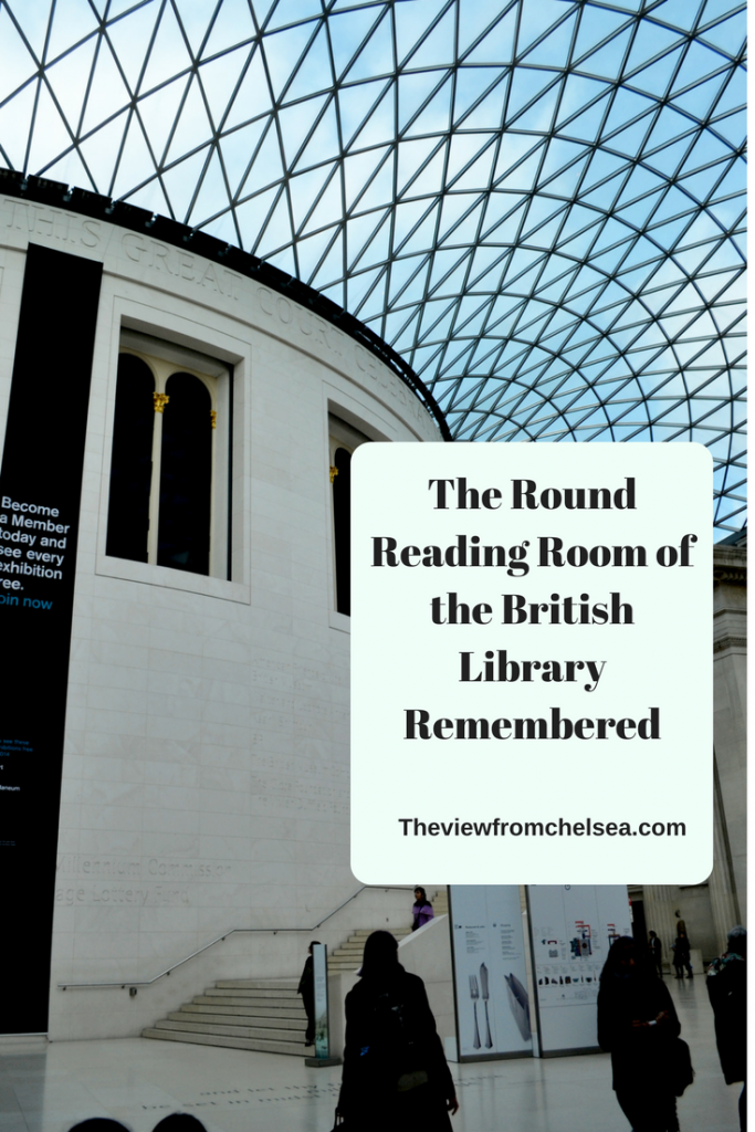 Remembering the Round Reading Room at the British Museum - The View ...